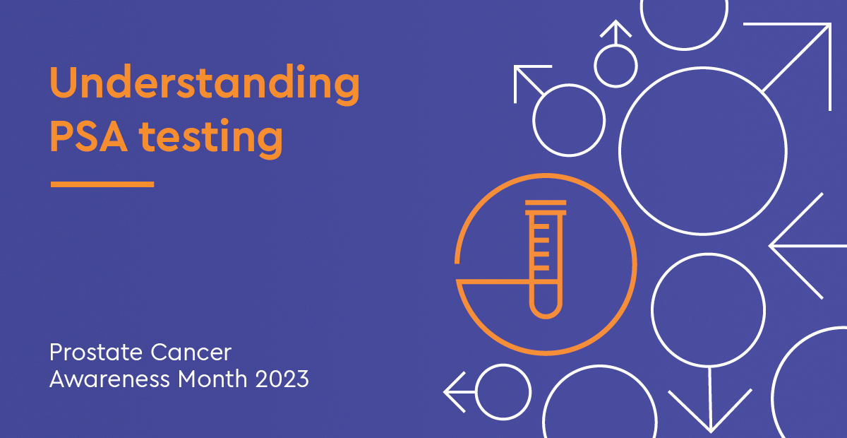 Understanding PSA testing